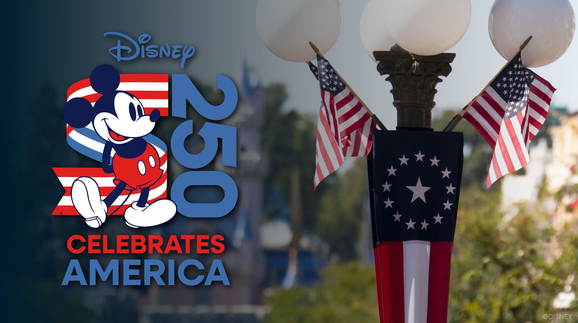 Disney Celebrating America: Festivities Announced for America’s 250th ...